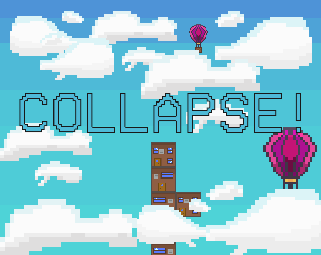 Collapse! by SabrinaTheCookie for GDS Game Jam 2022 - itch.io
