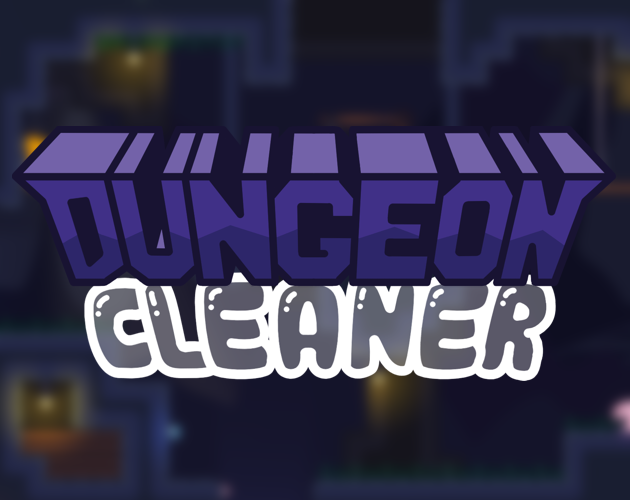 DUNGEON CLEANER - Alpha by Dungeon Cleaner