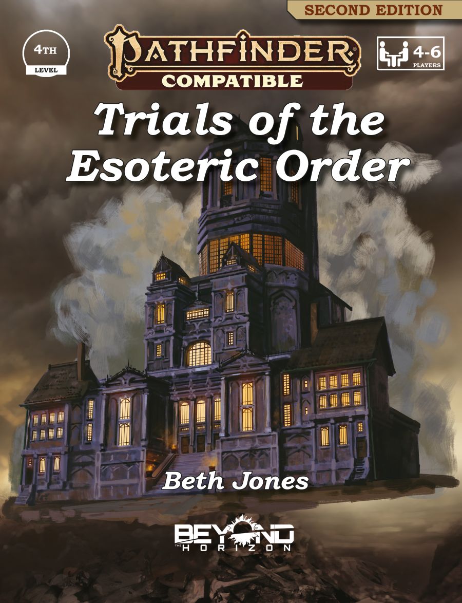Trials of the Esoteric Order (PF2) by Beyond The Horizon