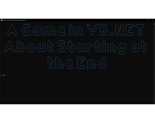 A Game In Vbnet About Starting At The End By The Grumpy Gamedev Lynxofundyin477 6059