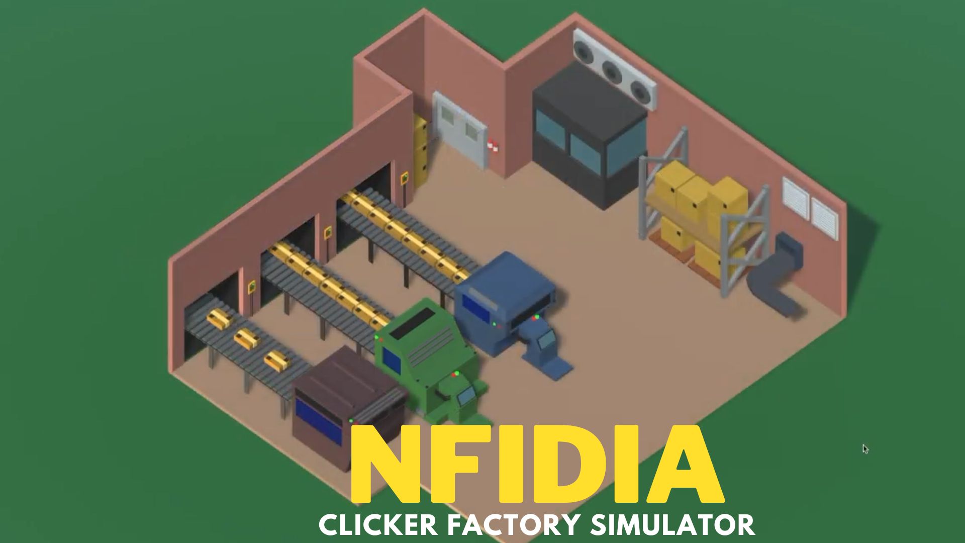 Nfidia Clicker Factory Simulator by Dead Signal Studio