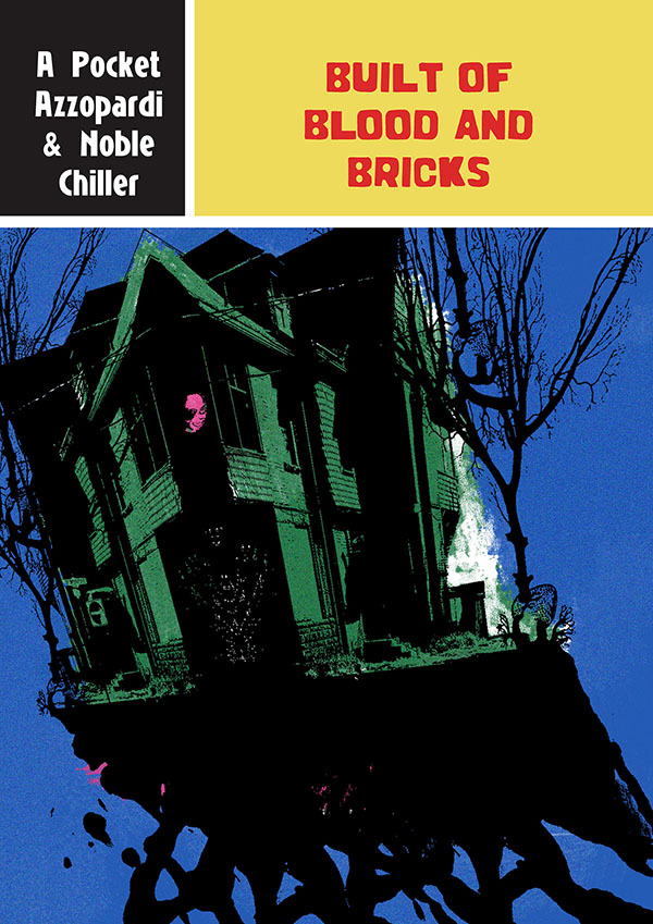 Built of Blood and Bricks by Douglas Noble
