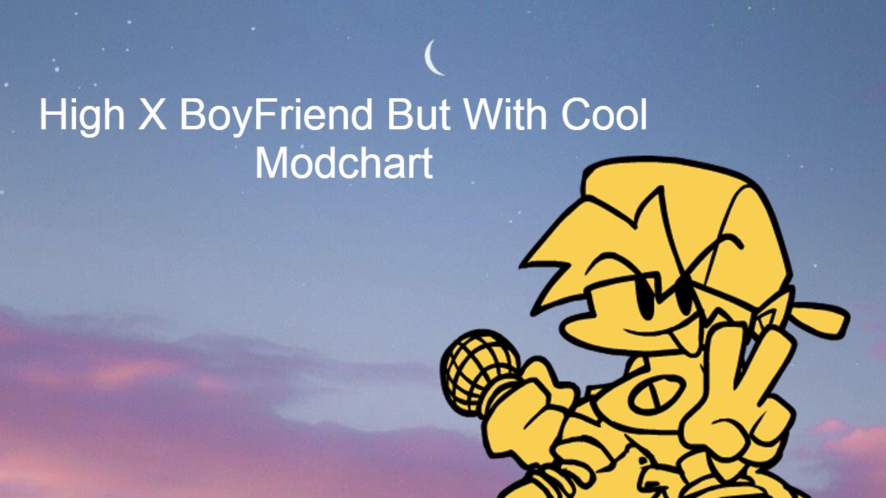 High X BoyFriend But With Cool Modchart by UNDERTALEAU745