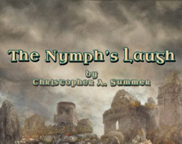 The Nymph’s Laugh by Christopher A. Summer
