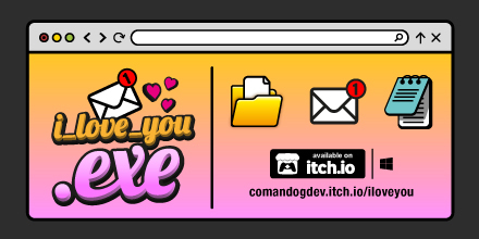 i_love_you.exe by Comandogdev, CarlosVG, danytec