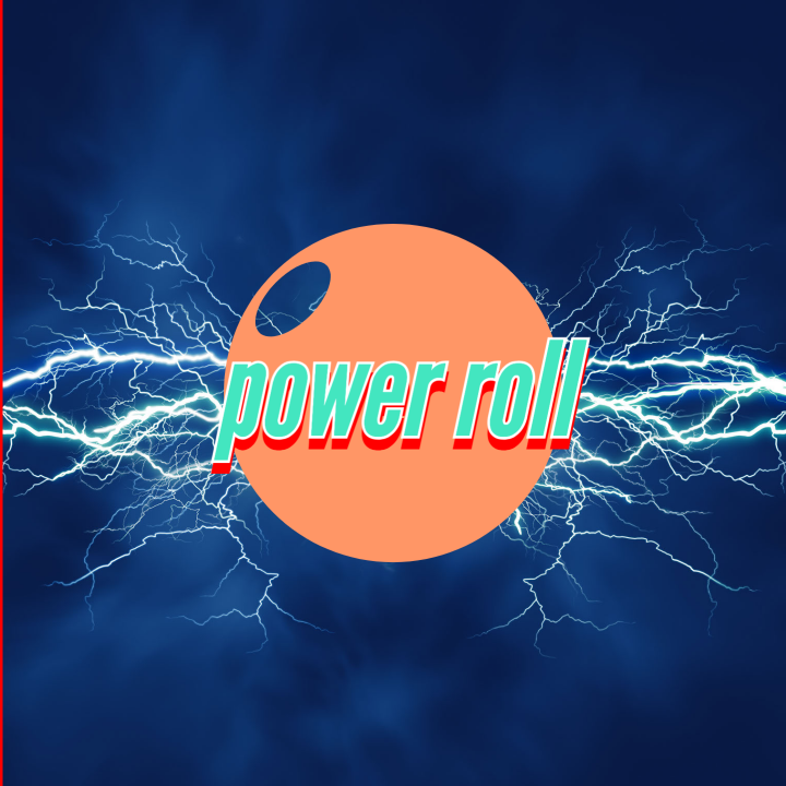 power roll by Rasaan
