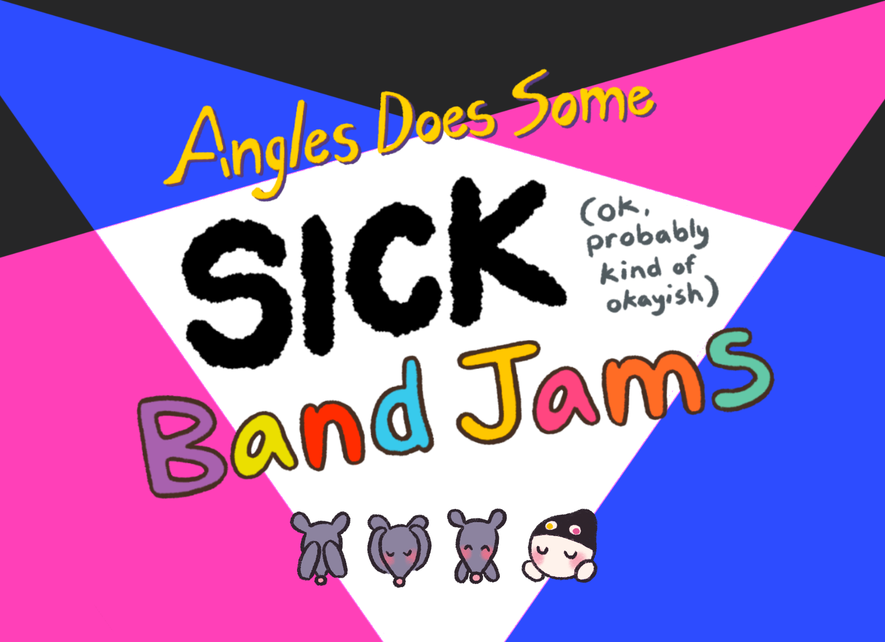 Angles Does Some SICK Band Jams by onion