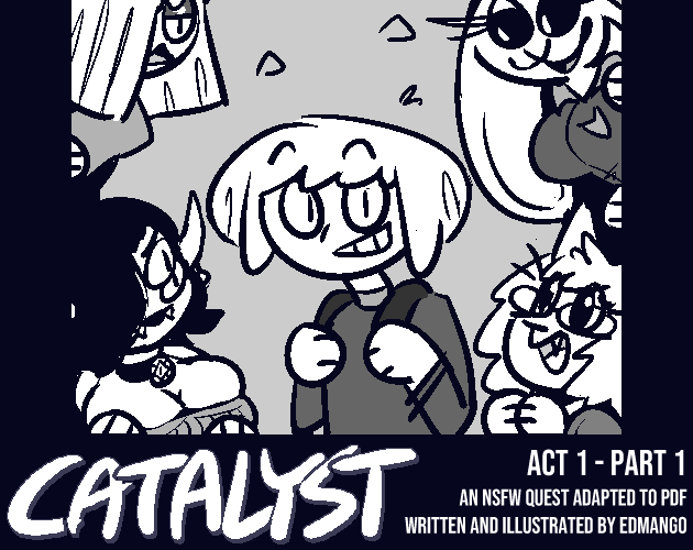 CATALYST [Act 1-Part 1] by Edmango