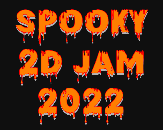 Spooky 2D Jam '22 - itch.io