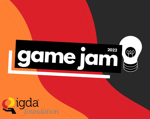 IGDA Foundation Game Jam 2022 - itch.io