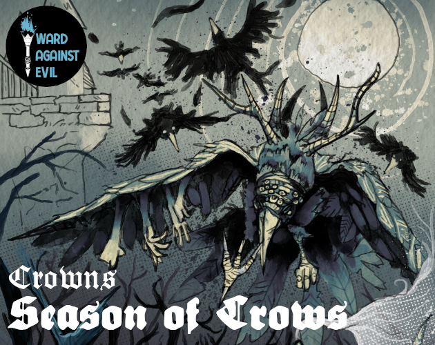 Crowns RPG, Season of Crows by Ward Against Evil