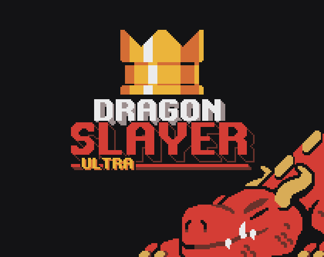 Dragon Slayer Ultra by retrosaurdev