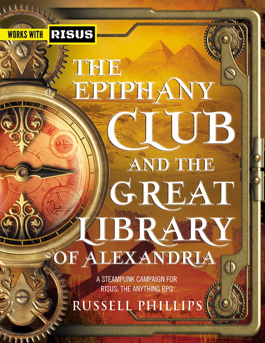 The Epiphany Club and the Great Library of Alexandria by Russell Phillips