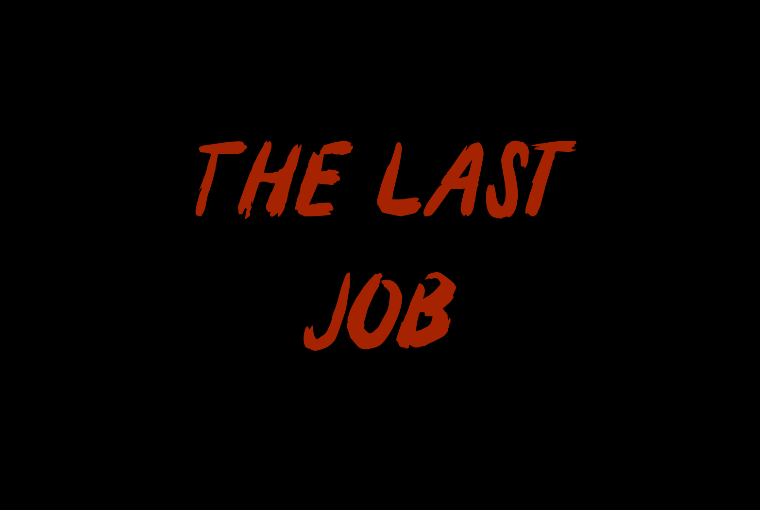 The Last Job by DefinitelyNotScaryGames