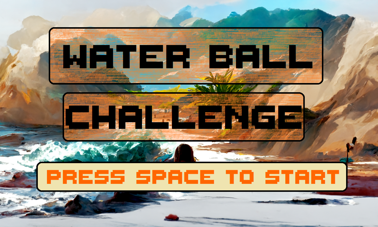 Water Ball Challenge!!! (Constantly Updated version) by Thanks4AllTheFish