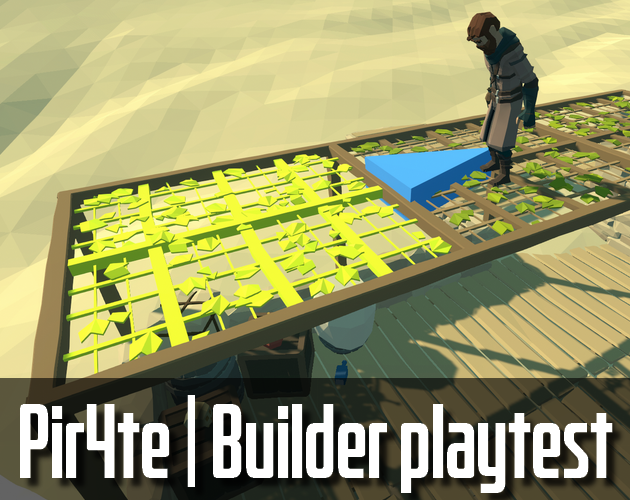 Pir4te - Builder Playtest by Sw4n