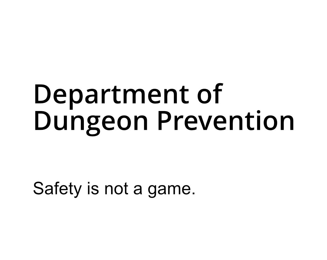 Department of Dungeon Prevention by NerdhausGames