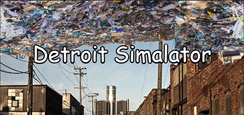 Detroit Simalator by xXSniperProKillerXx