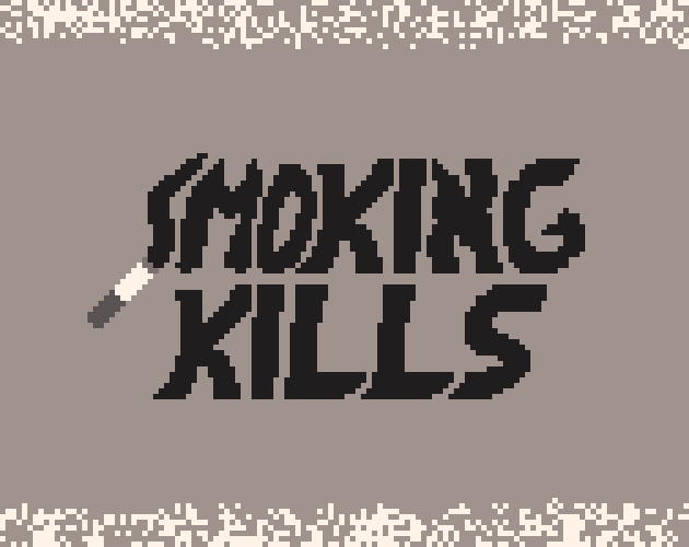 Smoking Kills by HornetWithaGun, TableSandwich Games, Jirbb, Josion