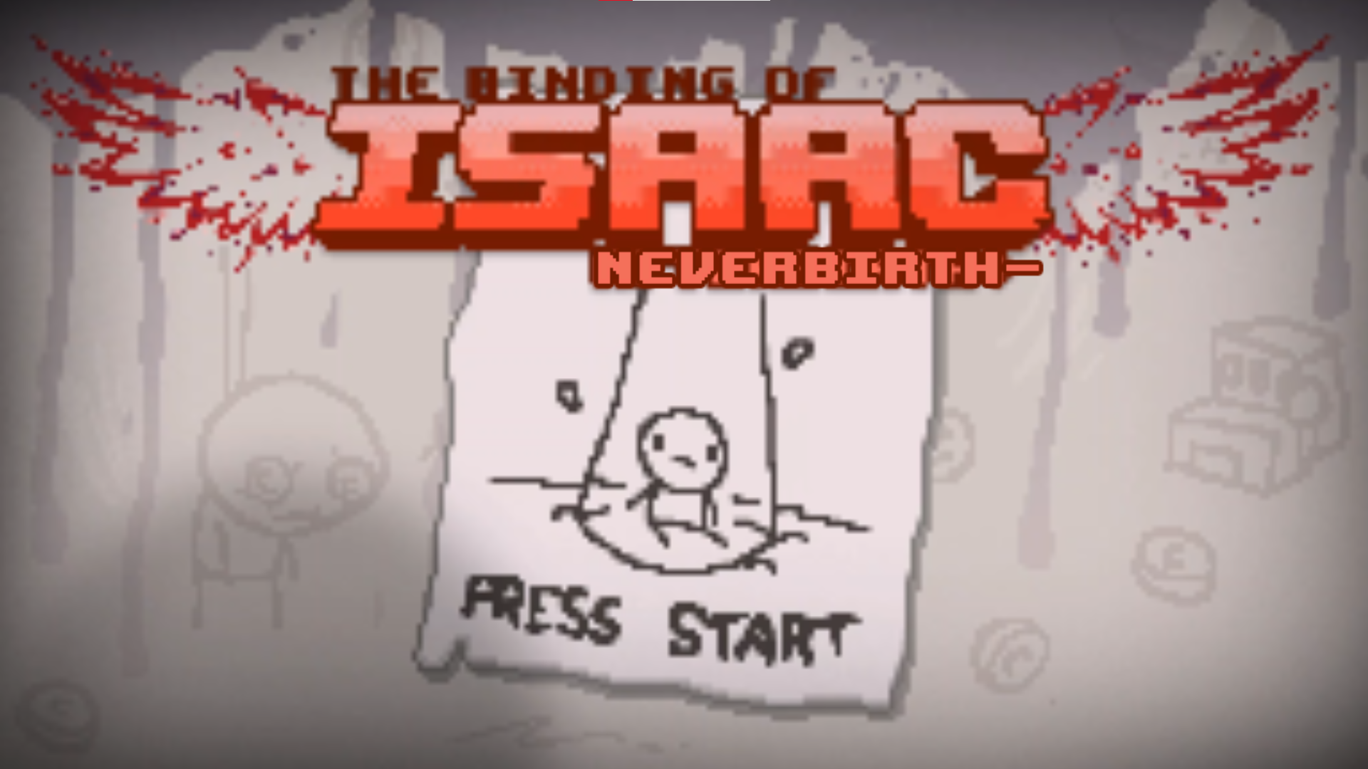 Binding Of Isaac NeverBirth- by TomGaaa