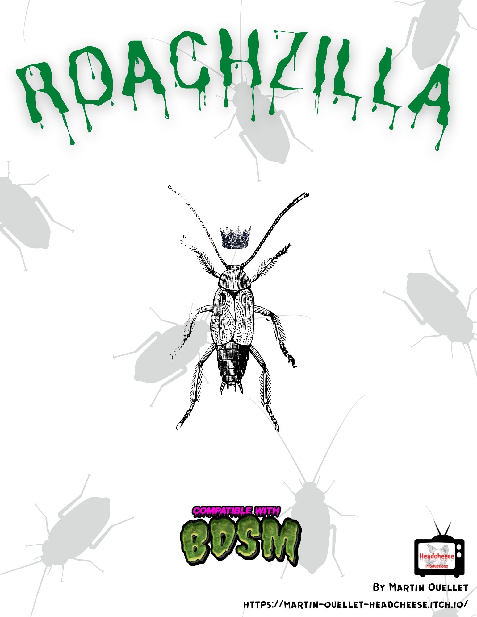 Roachzilla by Psycho Headcheese for BELOW DWELLING SEWER MUTANTS ...