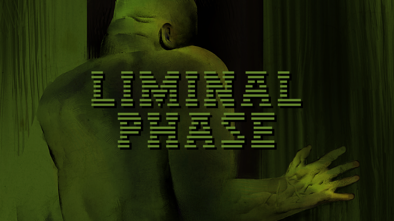 LIMINAL PHASE - DEMO by anananas studio