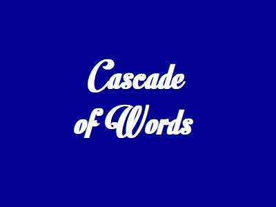 Cascade of Words by ChanRT