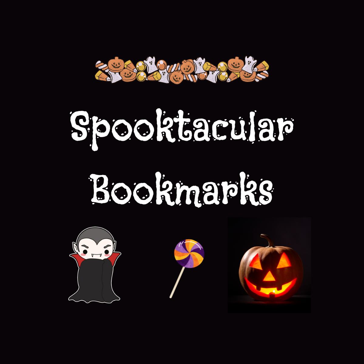 Spooktacular Bookmarks by Lucky Newt Games