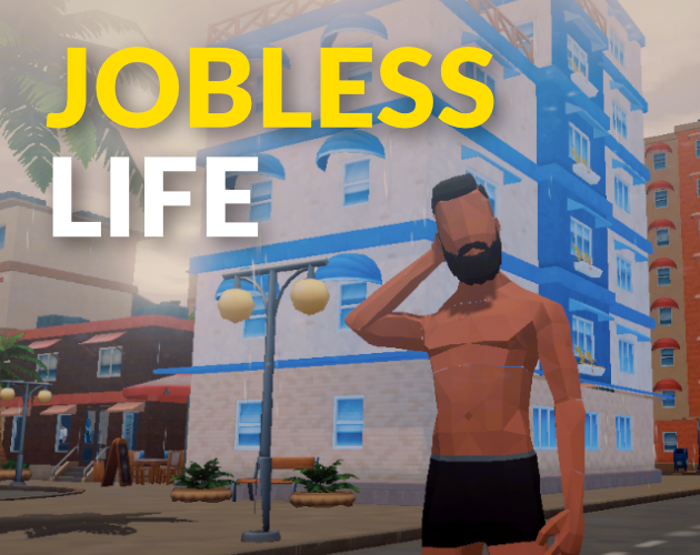 Jobless Life (Beta) by RiMa Studio