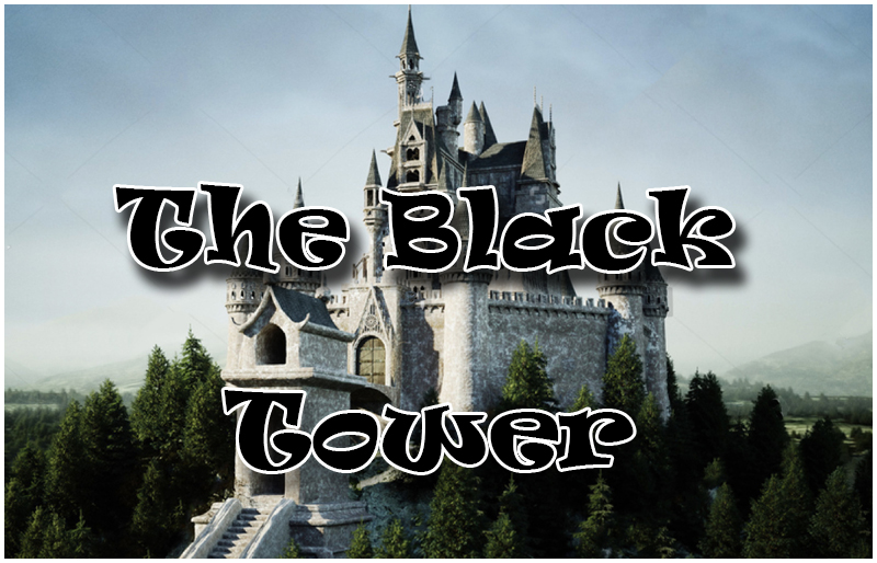 The Black Tower by Older Timer