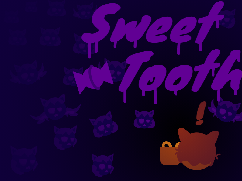 Sweet Tooth by E Minor for Trijam #192: The 3 hour game jam - itch.io