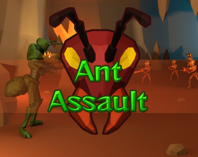 Ant Assault by Benjaydev, Toasty Chap, monetmango, Daniel_H, Thomas ...