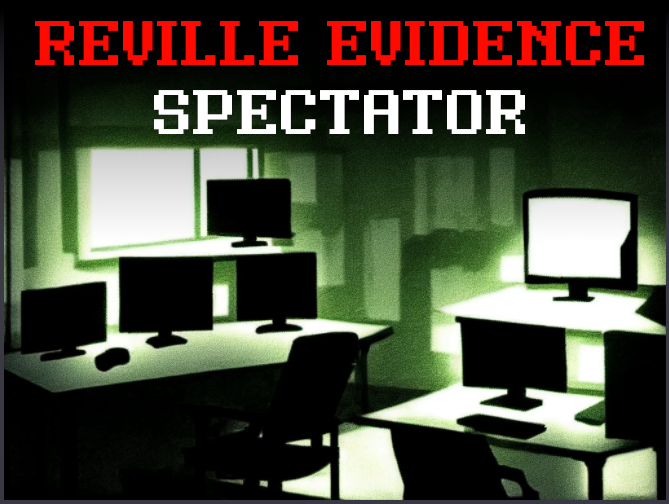 Reville Evidence - Spectator by Max Damage