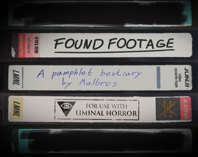 FOUND FOOTAGE: A Pamphlet Bestiary for Liminal Horror by Malbrus for ...