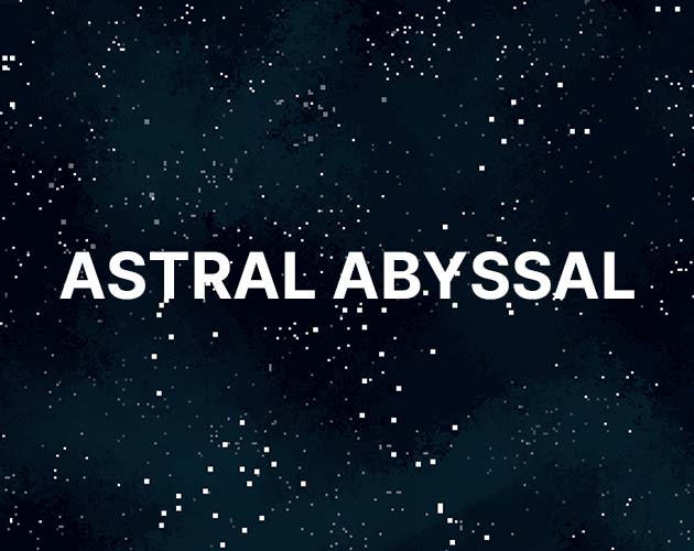Astral Abyssal by BinaryStella