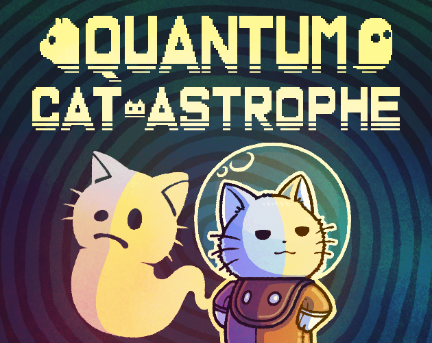 Quantum Cat-astrophe by armandorusso, kindaokev, jordan--vision, George ...