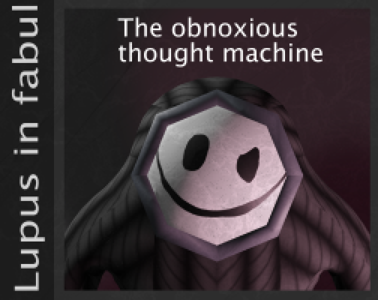 The obnoxious thought machine - jam edition by Lupus In Fabula