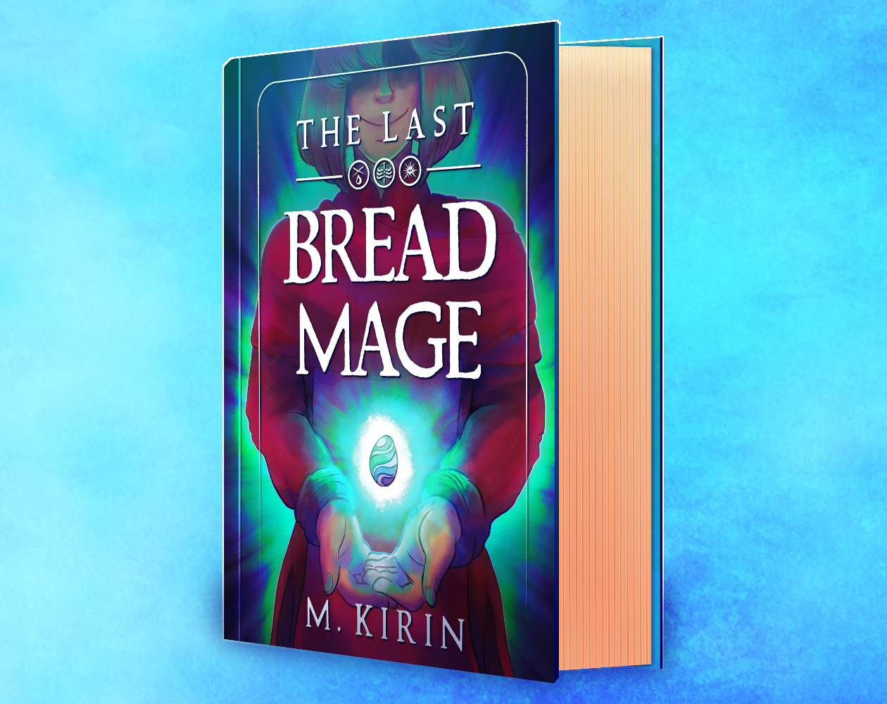 The Last Bread Mage by M. Kirin 📶⚡