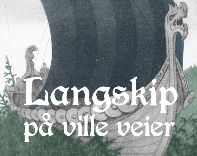 Langskip på ville veier by PelleP