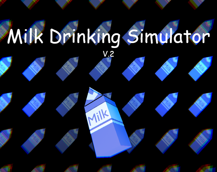 Milk Drinking Simulator V.2 by Nik