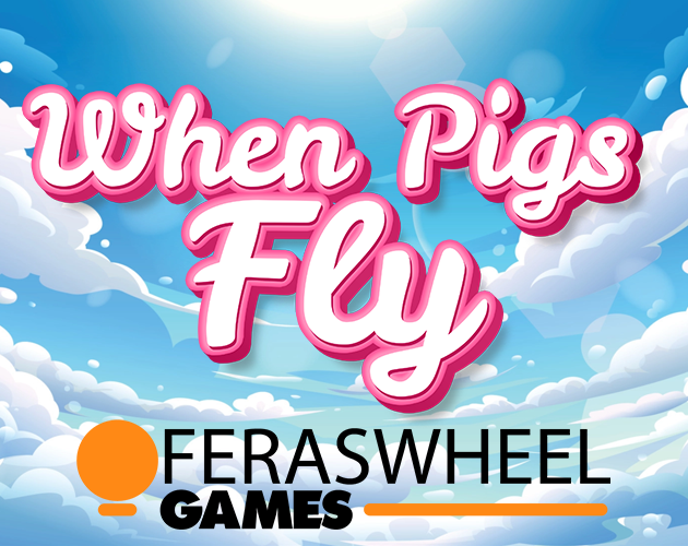 When Pigs Fly by feraswheel
