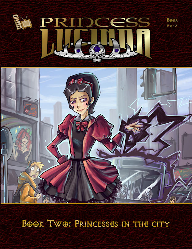 Princess Lucinda, Book 2: Princesses in the city by Relentless Fiction