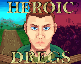 Devlog - Heroic Dregs by hermitsworlds