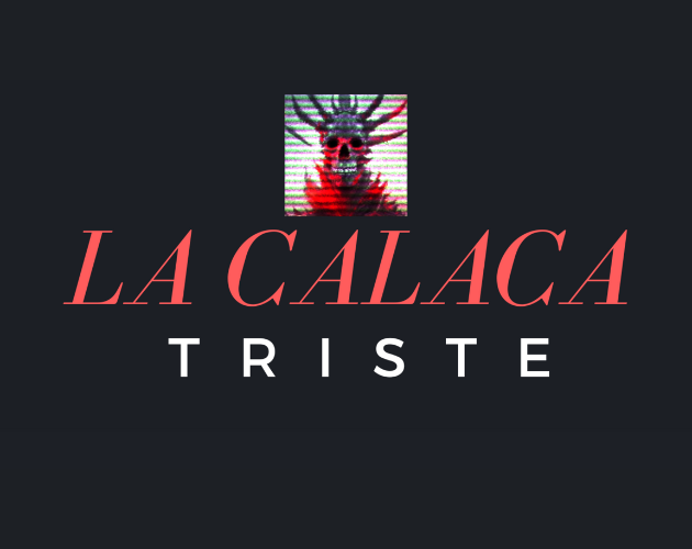La Calaca Triste by Caligaes for ¡1 hoja, 1 aventura! - itch.io