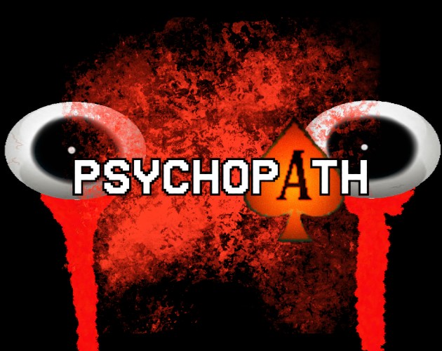 Psychopath by IcarusDev