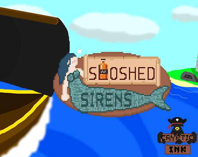 Sloshed Sirens by Cryptic Ink