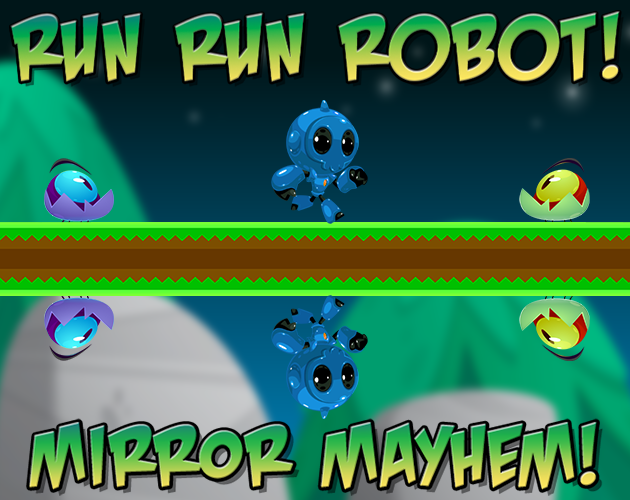 Run Run Robot 3 Updated! - Run Run Robot 3: Mirror Mayhem by ISOL Games