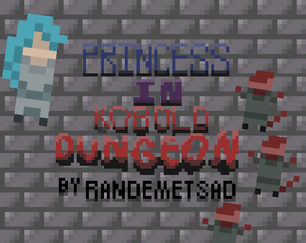 Princess In Kobold Dungeon by Randemetsad