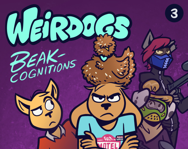 Weirdogs - 03 - Beak-Cognitions by SimonWL