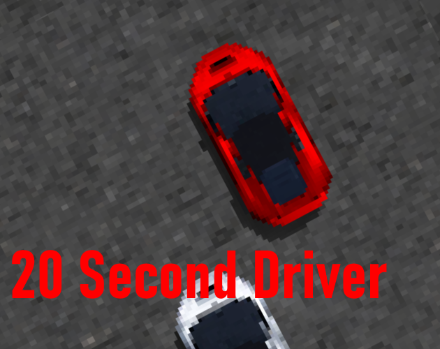 20 Second Driver by Palmaman33 for 20 Second Game Jam - itch.io